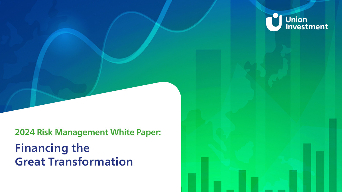 Risk Management White Paper | Union Investment